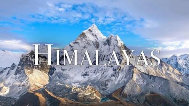 Formation of Himalayas, significance, geographical data | PPTX