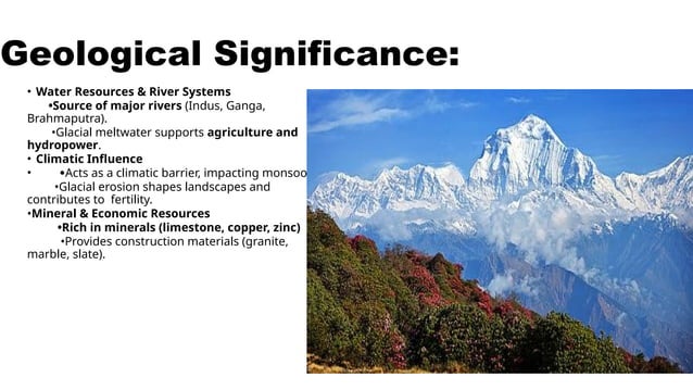Formation of Himalayas, significance, geographical data | PPTX