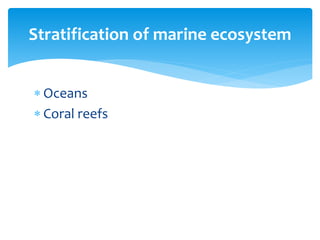 STRATIFICATION OF MARINE ECOSYSTEM | PPTX