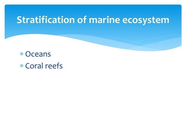 STRATIFICATION OF MARINE ECOSYSTEM | PPTX | Geography | Science