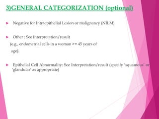 Bethesda system for cervix cytology | PPTX