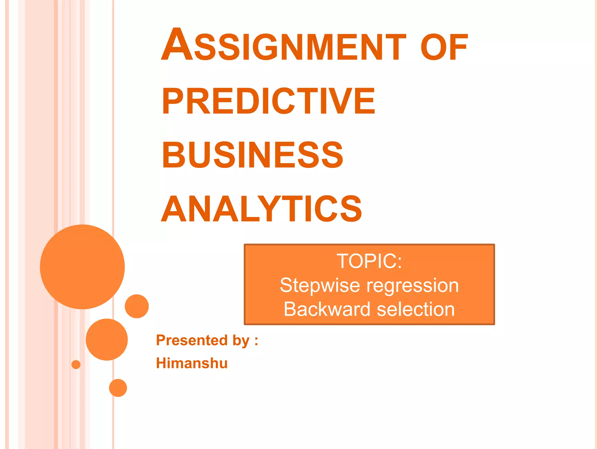 Stepwise Regression Backward Selection Ppt