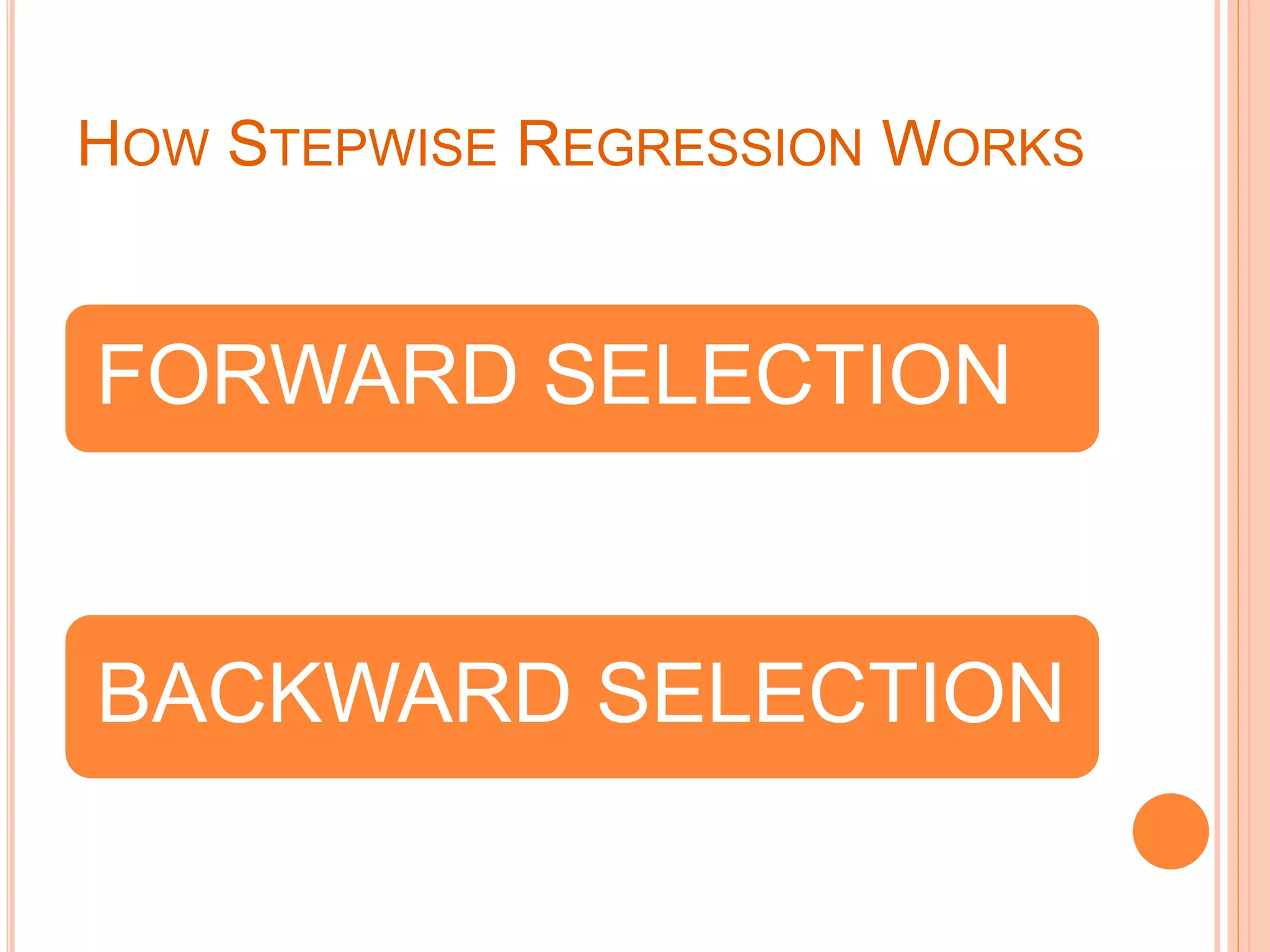 Stepwise regression Backward selection | PPT