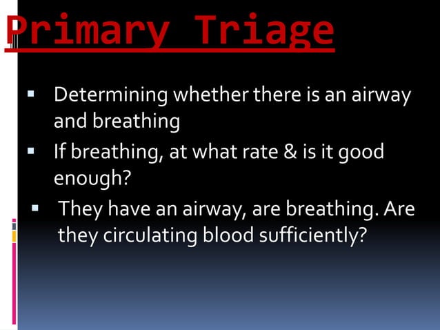 TRIAGE SYSTEM | PPTX | First Aid | Injuries
