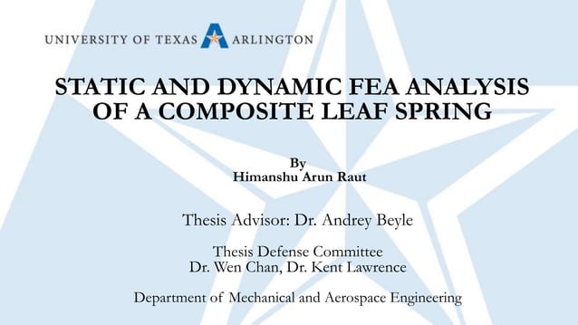 Static and Dynamic analysis of a composite leaf spring | PPT