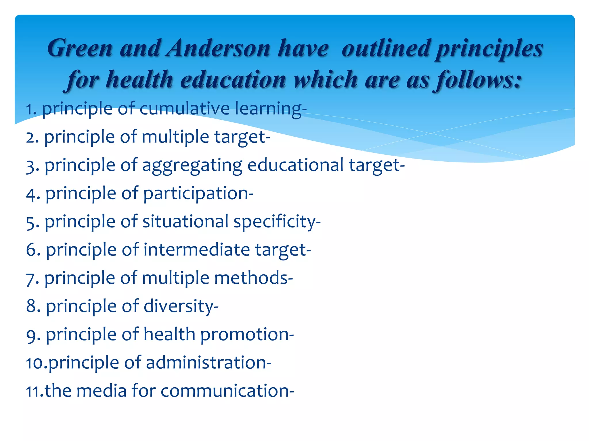 Principal of health education and its content | PPTX