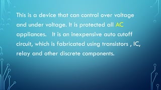OVER VOLTAGES AND UNDER VOLTAGE PROTECTION | PPTX