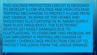 OVER VOLTAGES AND UNDER VOLTAGE PROTECTION | PPTX