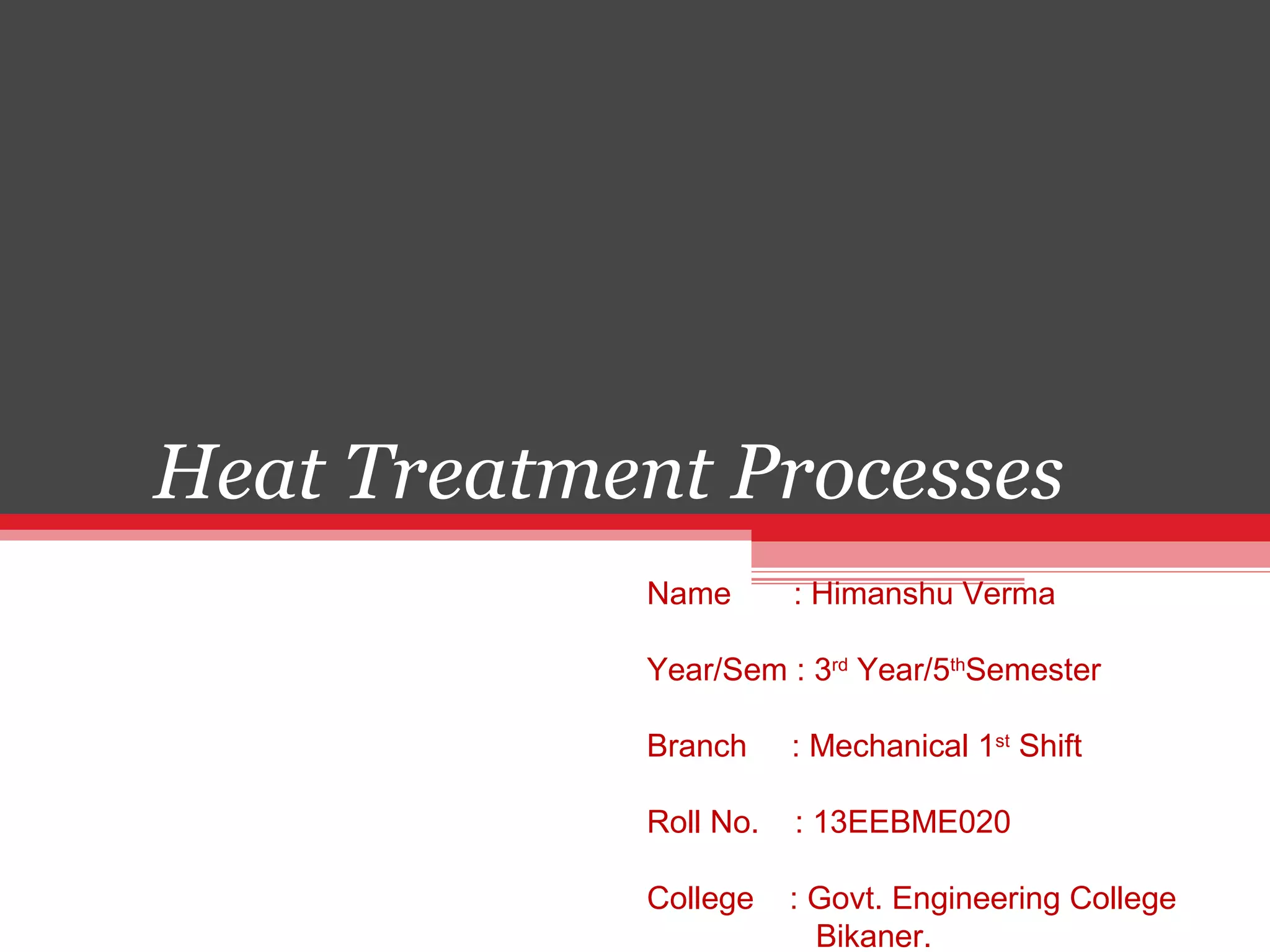 Heat Treatment Processes | PPT