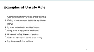 Unsafe act and unsafe conditions. .pptx