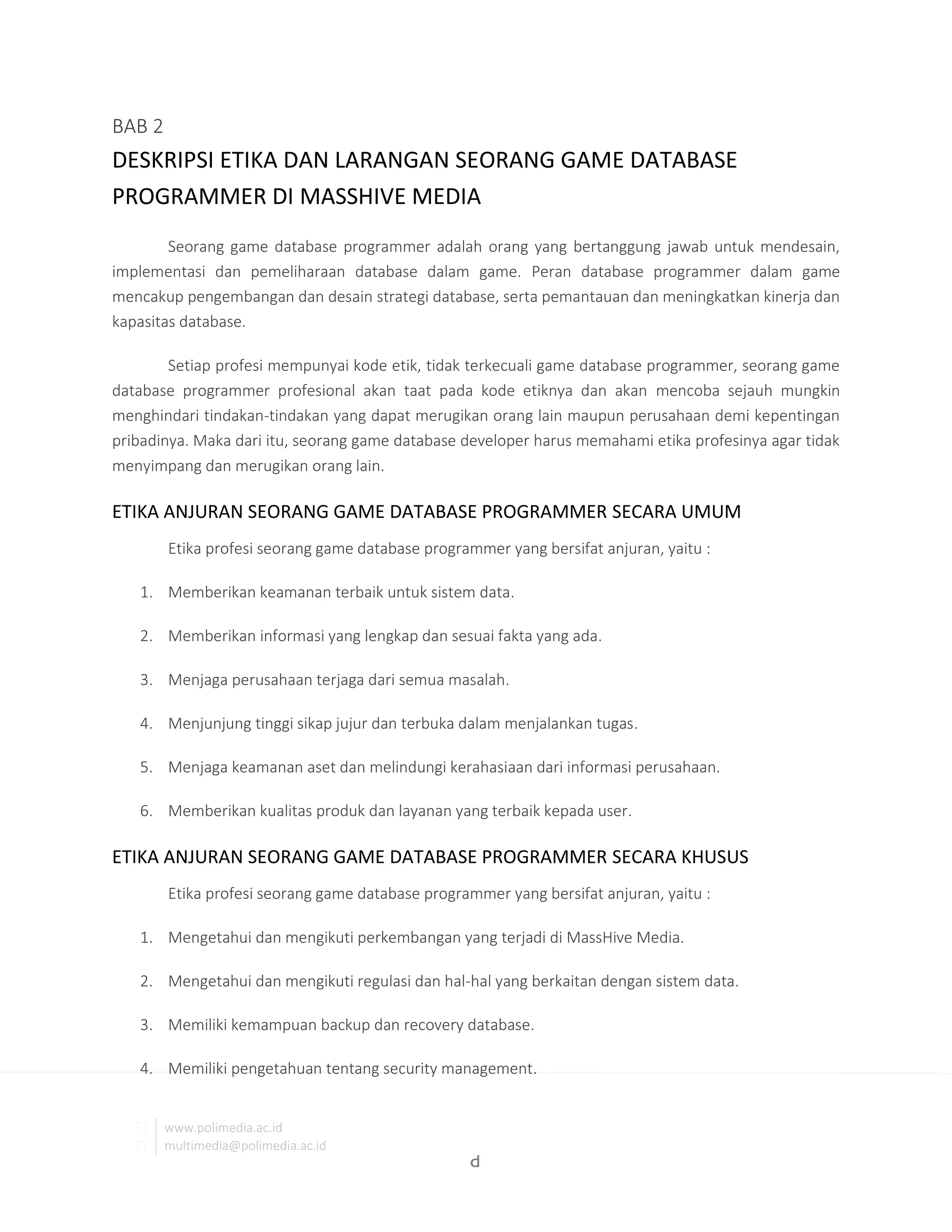 ETIKA PROFESI DESKRIPSI TUGAS DAN TANGGUNG JAWAB SEORANG GAME DATABASE PROGRAMMER DI MASSHIVE ...