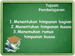 Himpunan Bagian dan himpunan kuasa_imaah.pptx