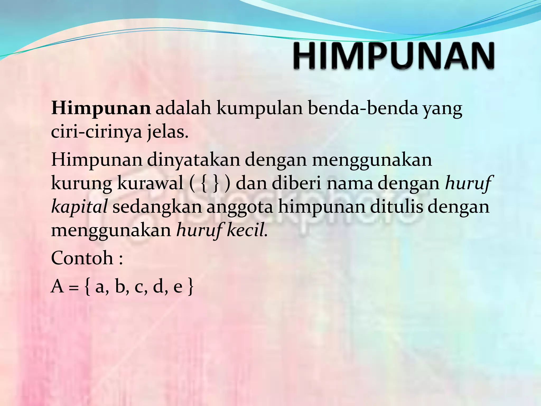 Himpunan pertemuan 1 | PPTX