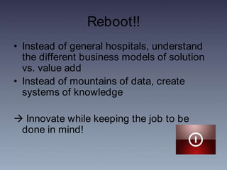 Himss 2011 disruption - a reboot of healthcare_final_david_westfall | PPT