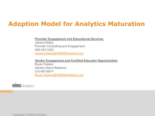 HIMSS Analytics Adoption Model for Analytics Maturity - March 2016 | PPTX