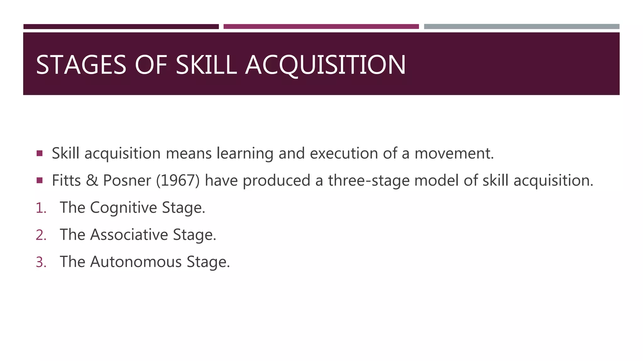 Stages of Skill Aquistion | PPTX