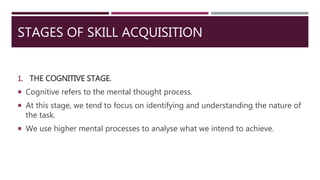 Stages of Skill Aquistion | PPTX