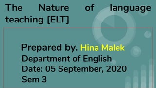 The Nature of language teaching ELT | PDF
