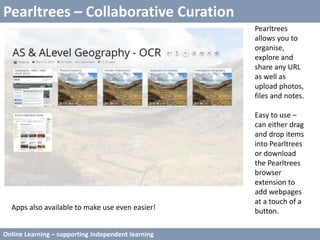 Workshop 20 - Online Learning - supporting independent learning. | PPTX