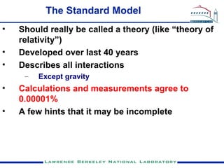 Everything you ever wanted to know about the LHC - Lawrence Berkeley ...