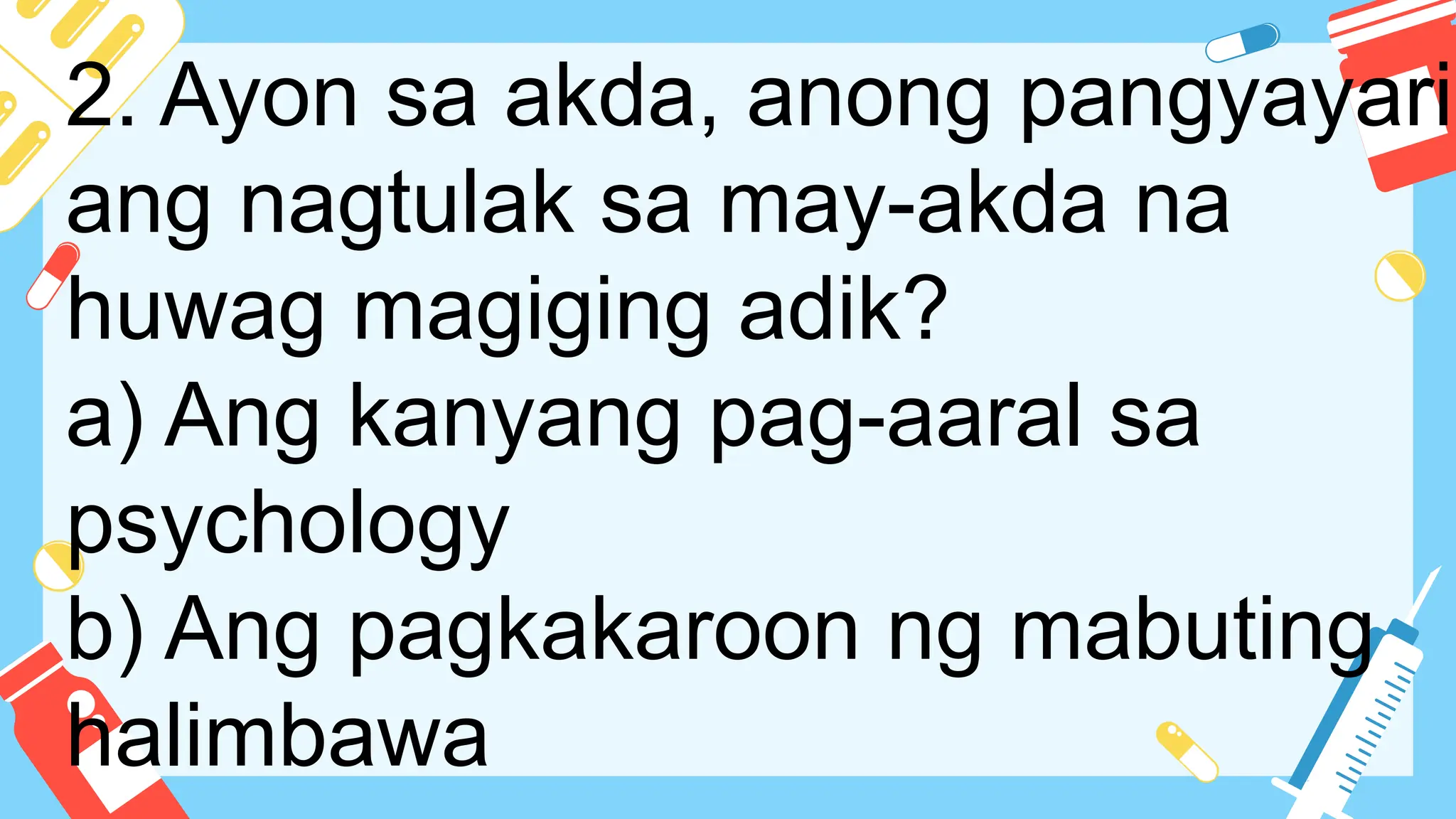 hindi-ako-magiging-adik filipino 9 .pptx