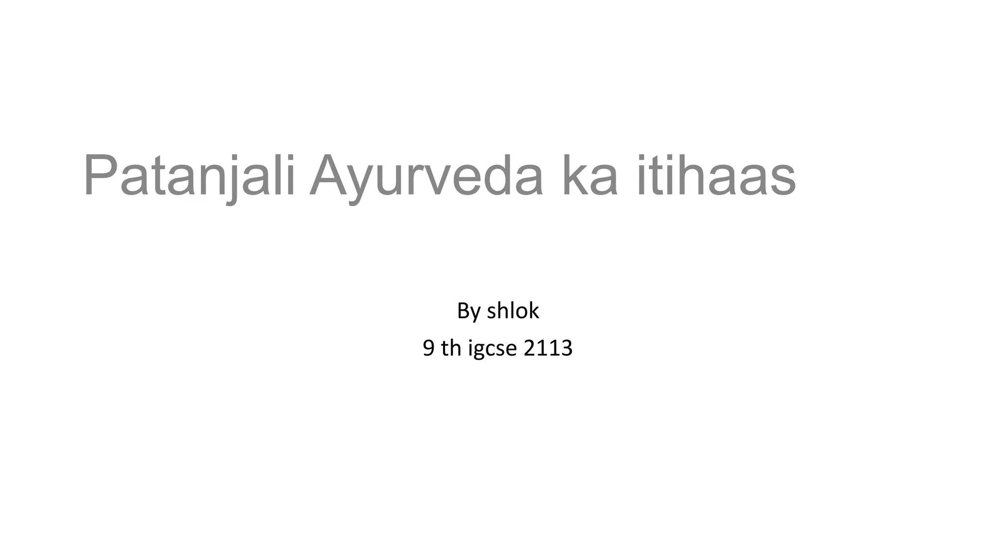Hindi ppt on ayervada | PPT