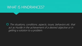 Hindrances to problem solving copy | PPTX