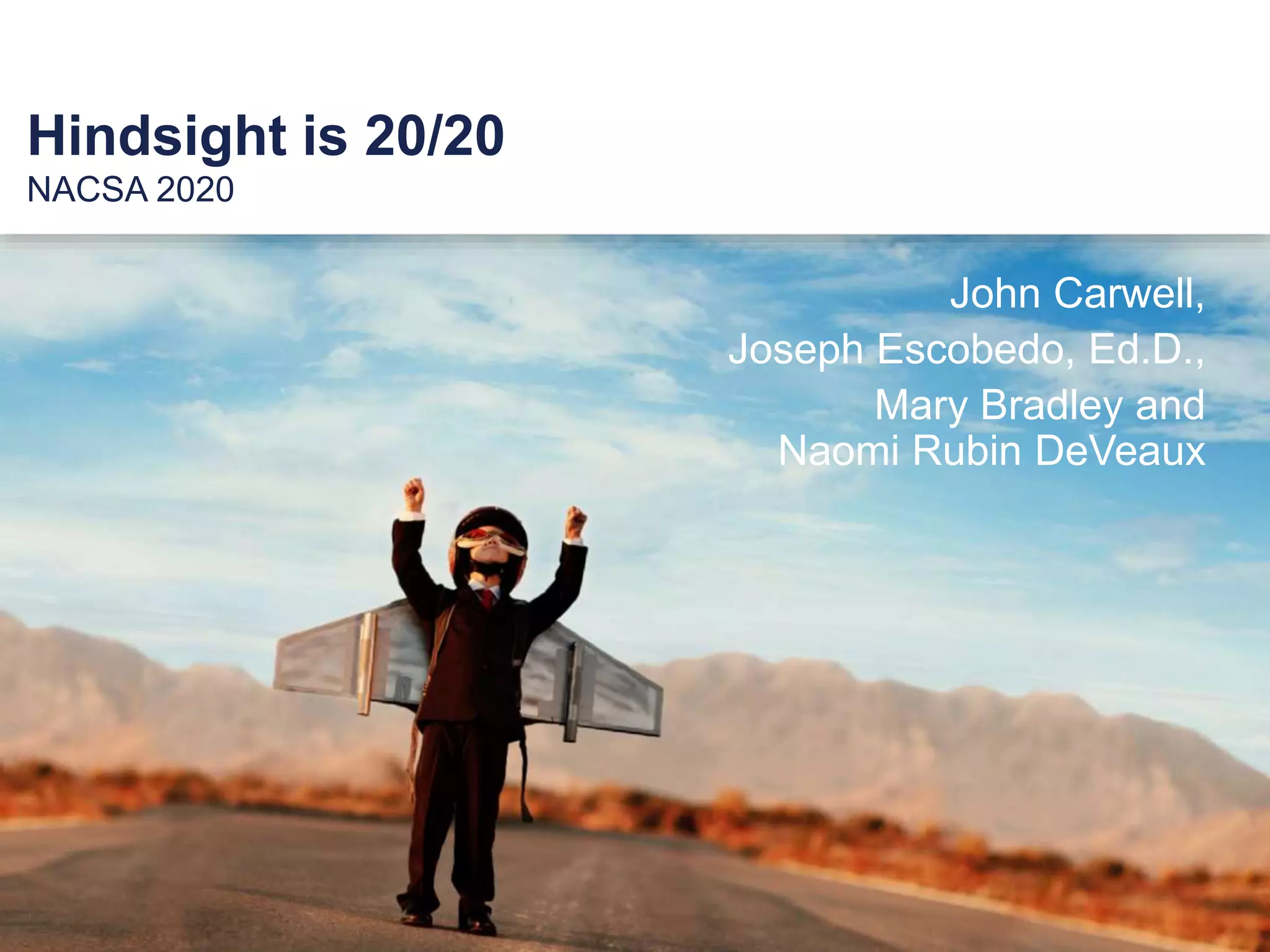 Hindsight is 2020 | PPTX