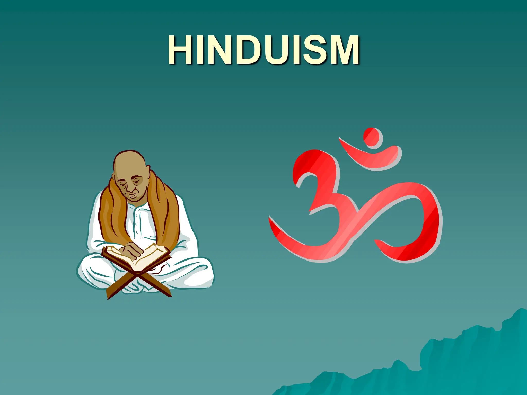 HINDUISM.powerpoint presentation........... | PPT