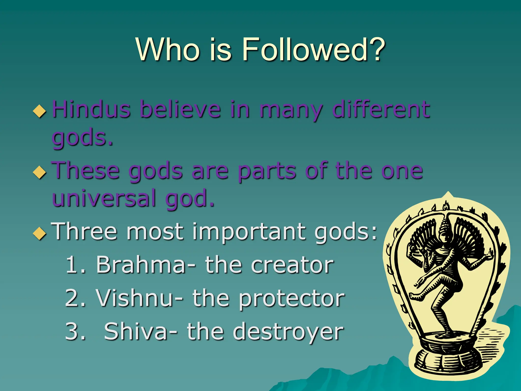 HINDUISM.powerpoint presentation........... | PPT