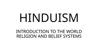 HINDUISM RELATED TO RELIGION EDUCATION.pptx