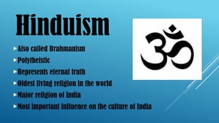 hinduism_Introduction to World Relifions.pptx