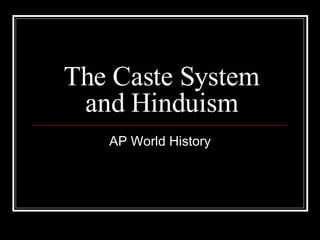 Hinduism and the Caste System | PPT