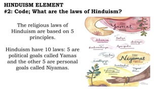 Elements of Religion; Hinduism Element #2 Code.pptx