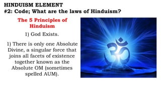 Elements of Religion; Hinduism Element #2 Code.pptx