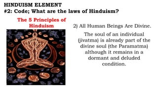 Elements of Religion; Hinduism Element #2 Code.pptx
