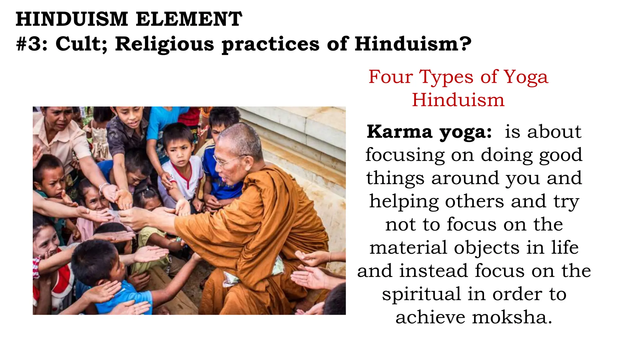 Elements of Religion; Hinduism Element #3 Cult.pptx