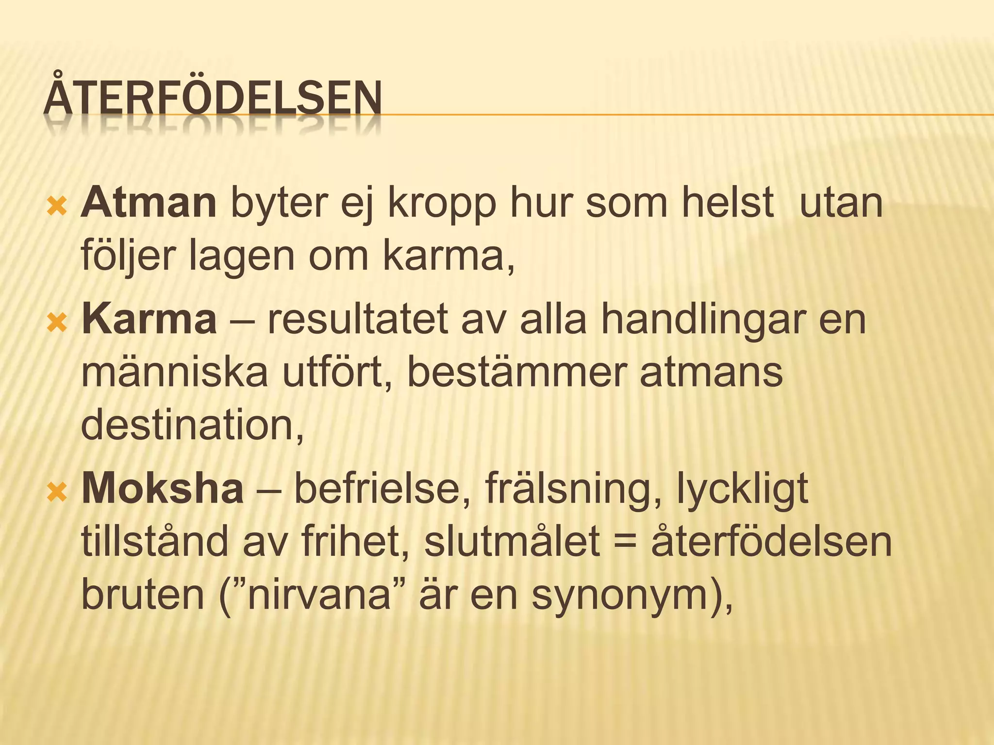 Hinduismen grundläggande tankar | PPT