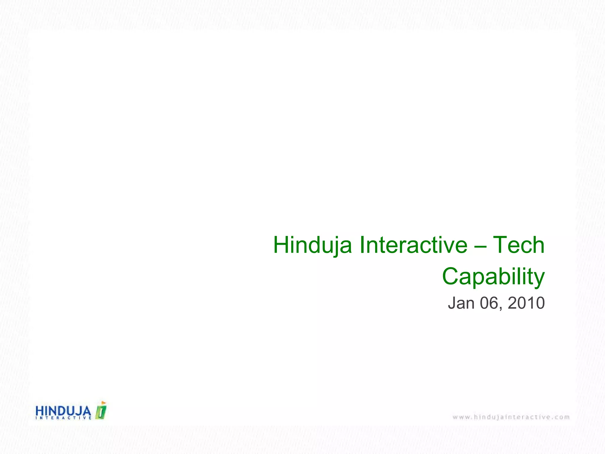 Hinduja Interactive Technology Credentials | PPT