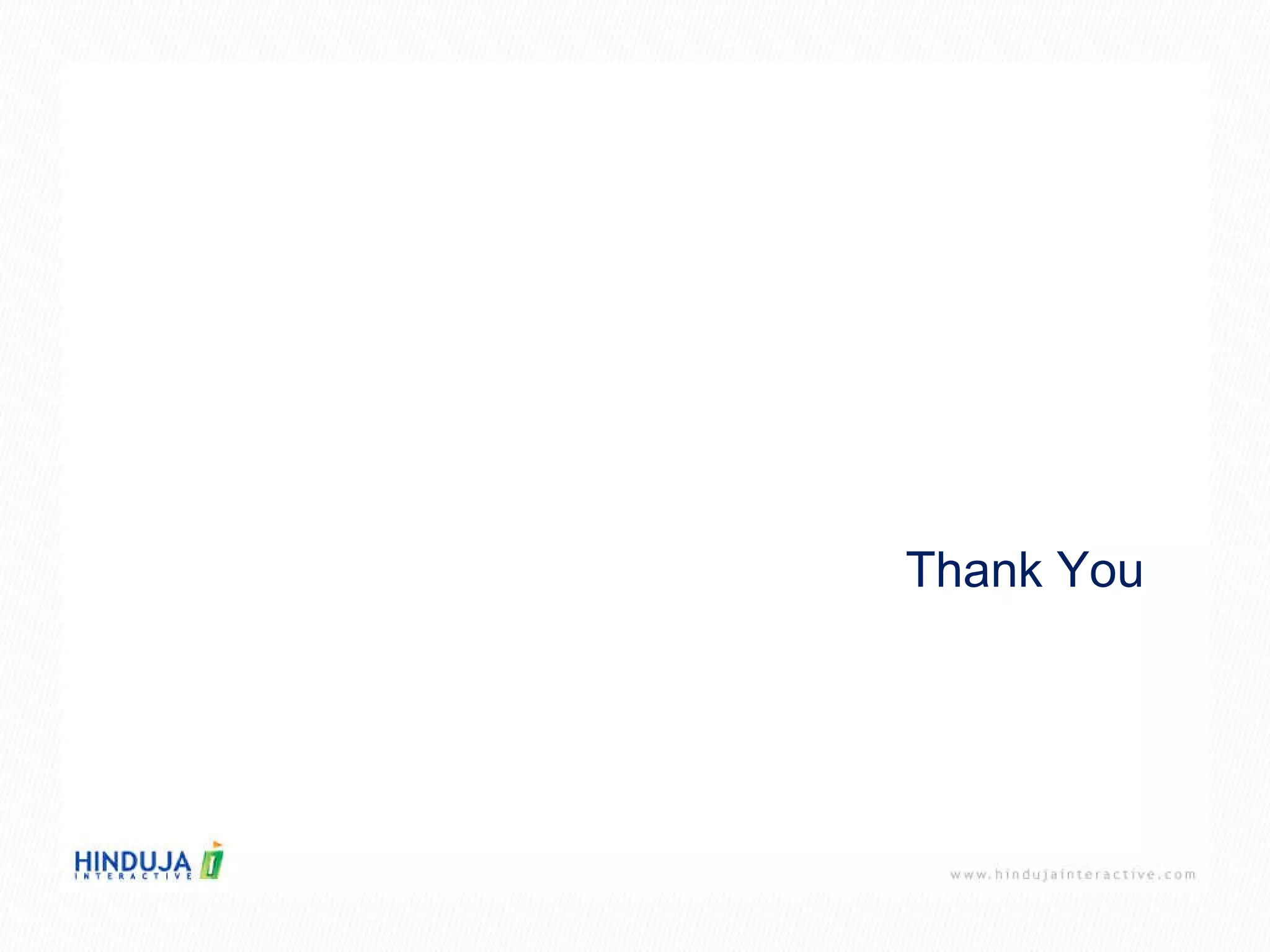 Hinduja Interactive Technology Credentials | PPT