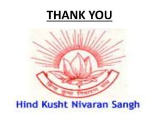 HIND KUST NIVARAN SANGH | PPTX