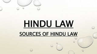 Hindu Law and sources of law.pptx