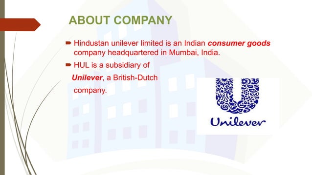 Hindustan unilever limited ppt | PPTX