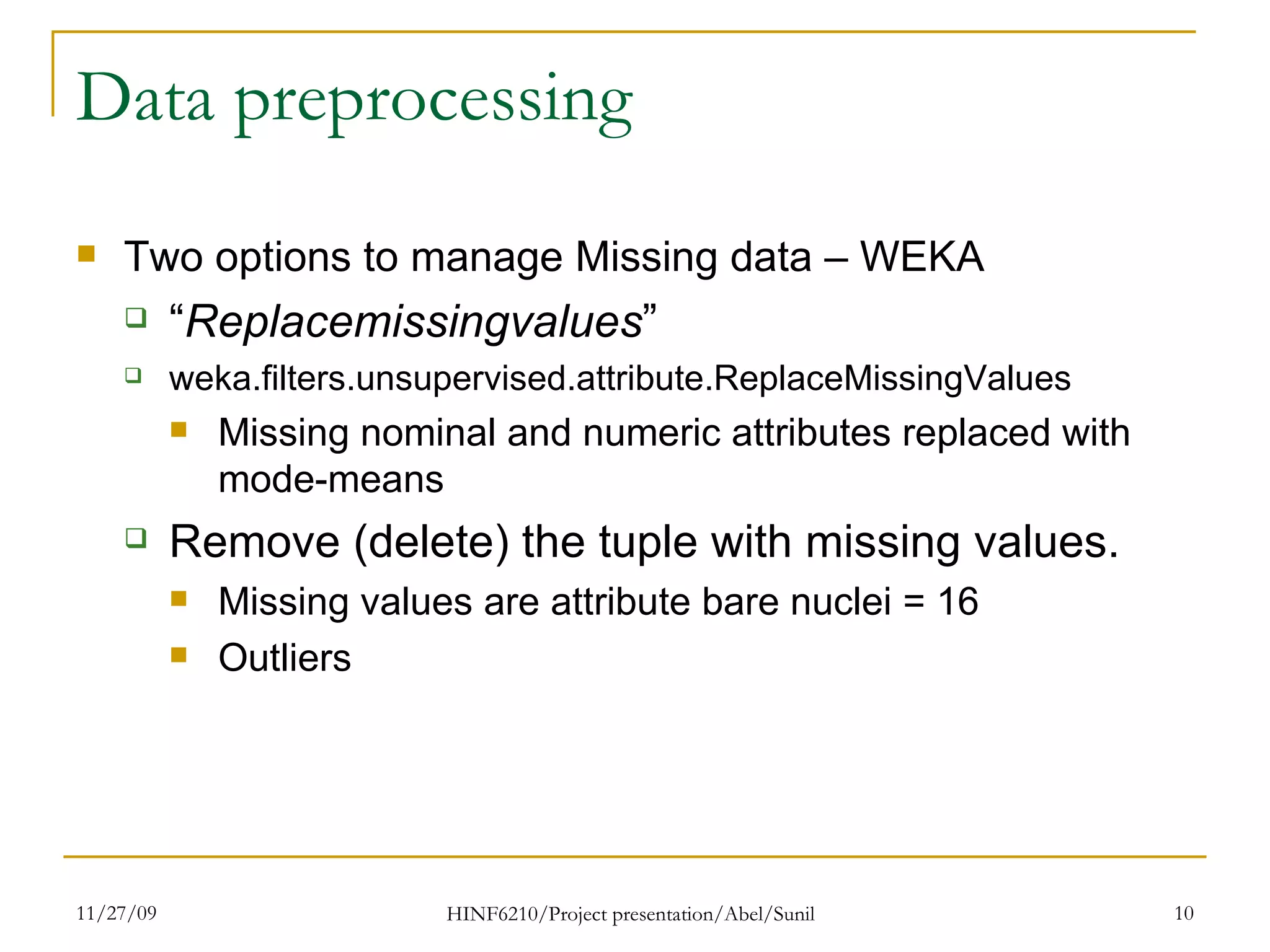 Data Mining - Classification Of Breast Cancer Dataset using Decision Tree Induction - Sunil Nair ...