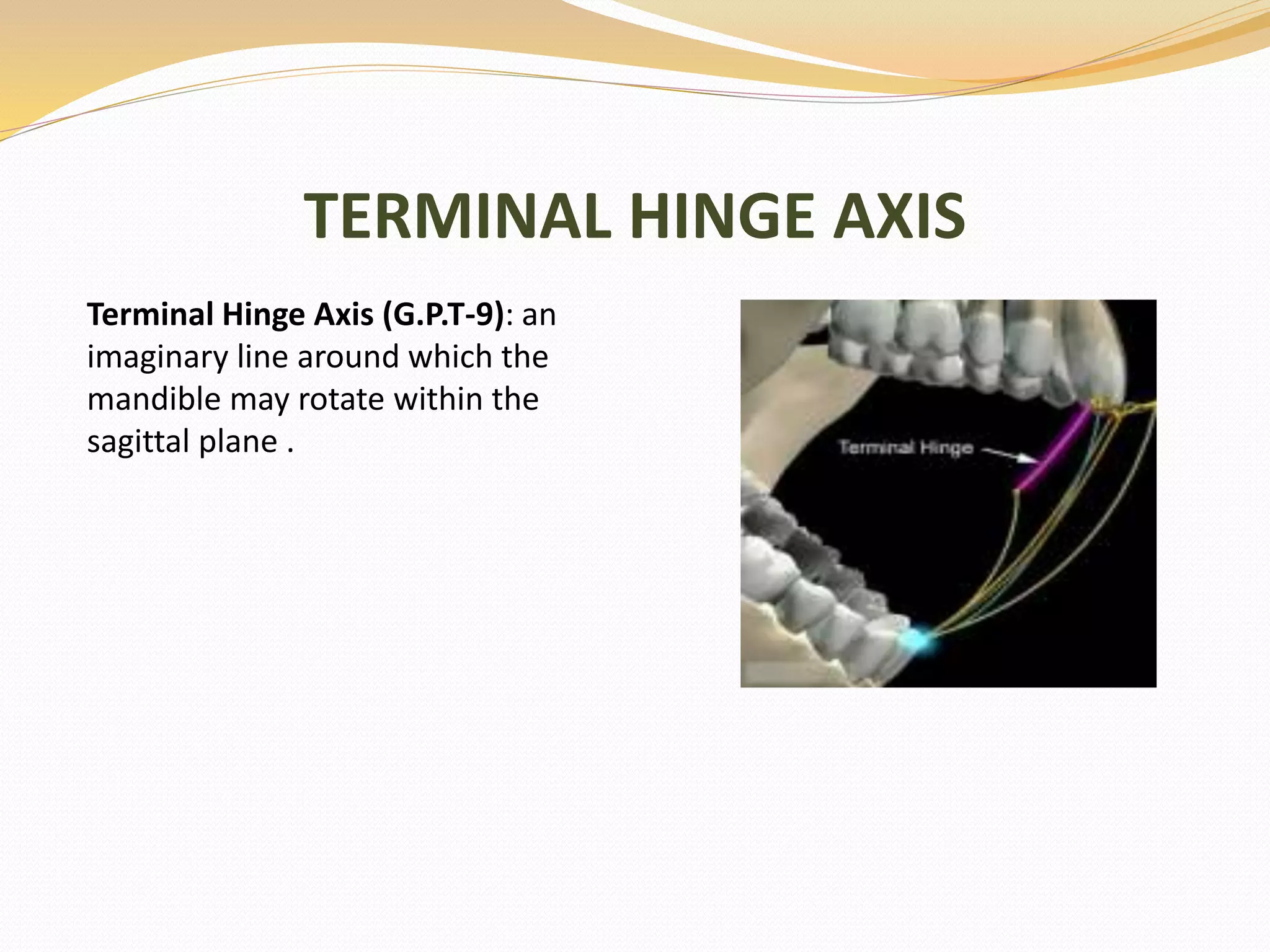 HINGE AXIS AND FACEBOW .pptx