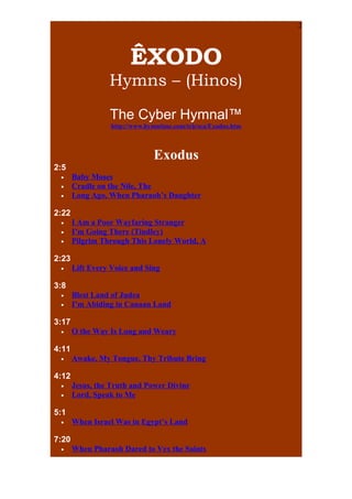 ÊXODO - Hinos - (Exodus - Hymns) | DOC