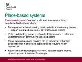 Reducing health inequalities: System, scale and sustainability | PPTX