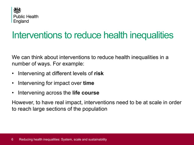 Reducing health inequalities: System, scale and sustainability | PPT