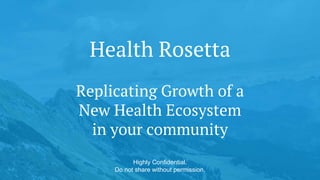 Health Rosetta Micro-Summit | PPT