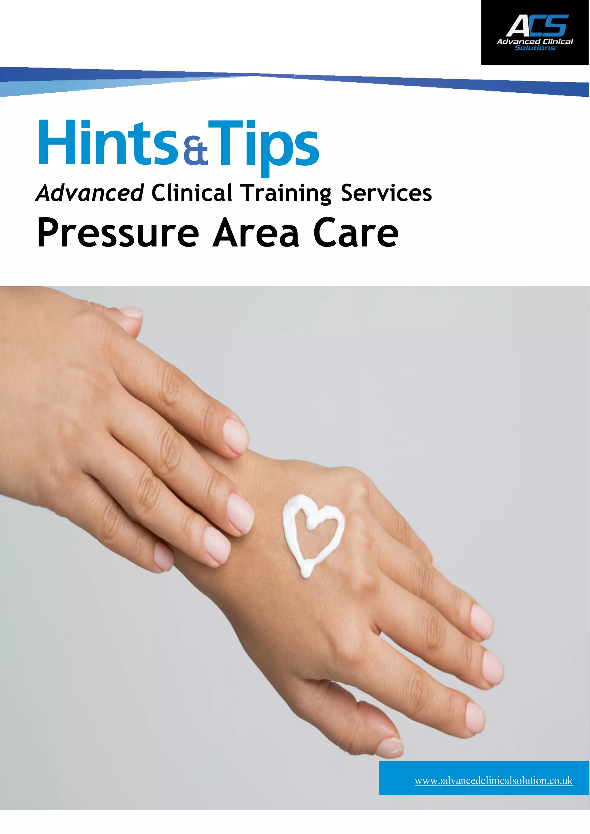 Hints and tips love the skin they're in - Pressure area care | PDF